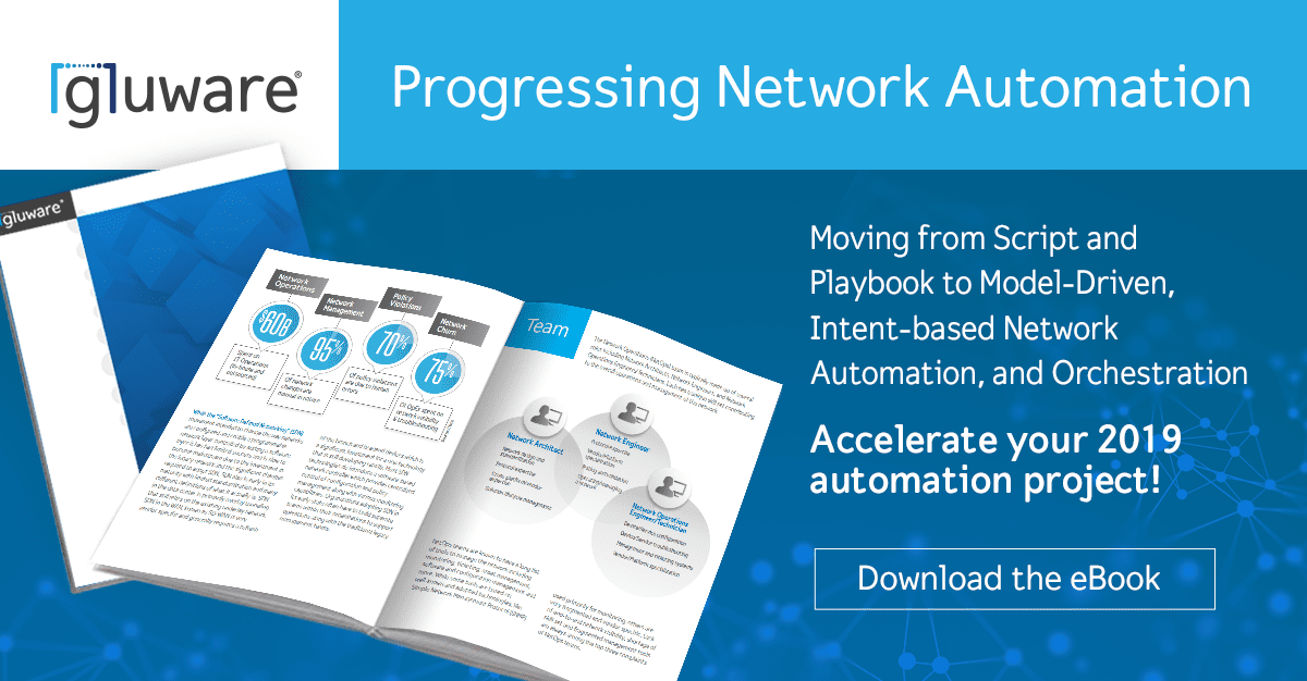 Gluware® Enterprise Network Automation